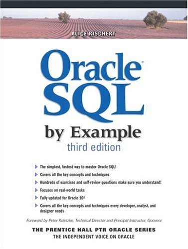 Oracle SQL by Example (3rd Edition) (Prentice Hall Ptr Oracle Series ...