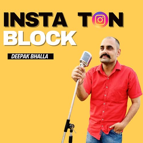 Insta to Block de Deepak Bhalla en Amazon Music Unlimited