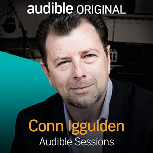 Conn Iggulden: Audible Sessions: FREE Exclusive Interview (Audible ...