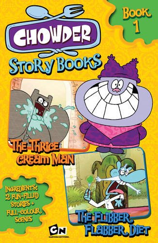 AND The Flibber Flabber Diet (Chowder Story Books) : Yeo, Yeo, Matt ...