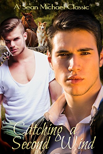 Catching a Second Wind: a Sean Michael Classic - Kindle edition by ...