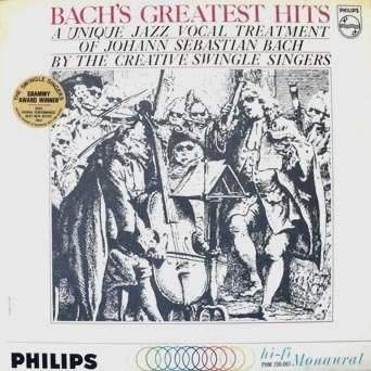 J. S. Bach, Swingle Singers - Swingle Singers: Bach’s Greatest Hits ...