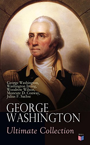 Amazon.com: GEORGE WASHINGTON Ultimate Collection: Military Journals ...