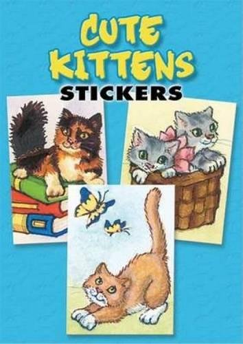 Cute Kittens Stickers: 36 Stickers, 9 Different Designs (Dover Little ...