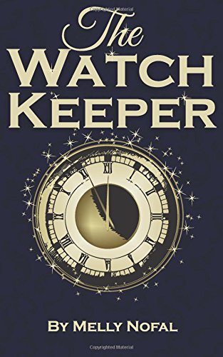 The Watch Keeper: Nofal, Melly: 9781503133754: Amazon.com: Books