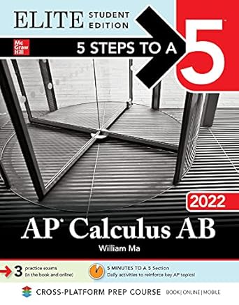Amazon.com: 5 Steps to a 5: AP Calculus AB 2022 Elite Student Edition ...