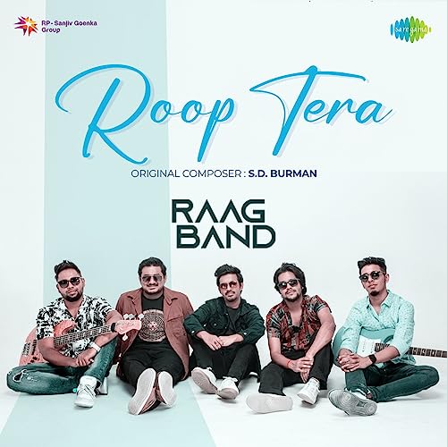 Amazon MusicでRaag Band, S. D. Burman & アナンド・バクシのRoop Tera (From ...