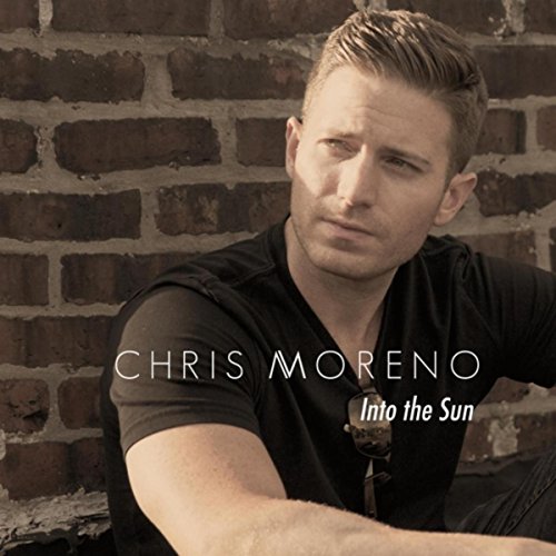 Amazon Music - Chris MorenoのInto the Sun - Amazon.co.jp