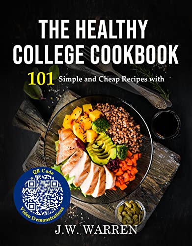 Amazon.com: The Healthy College Cookbook: 101 Simple and Cheap Recipes ...