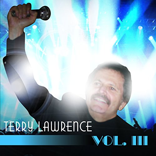 Amazon.com: Terry Lawrence, Vol. 3 : Terry Lawrence: Digital Music