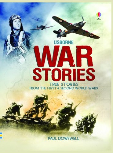 Amazon.com: War Stories: True Stories from the First & Second World ...