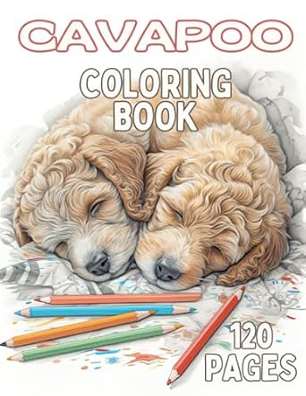 Cuddly Cavapoos, Cavachons & Cavapoochons: A Delightful Coloring Book ...