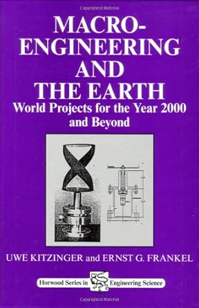 Amazon | Macro-Engineering and the Earth: World Projects for Year 2000 ...