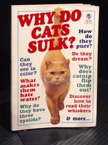 Why Do Cats Sulk?: Bleeker, Arline: Amazon.com: Books