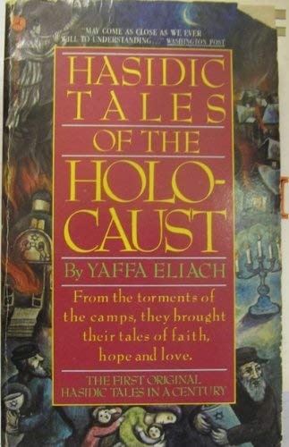 Hasidic Tales of the Holocaust: Eliach, Yaffa: 9780380647255: Amazon ...