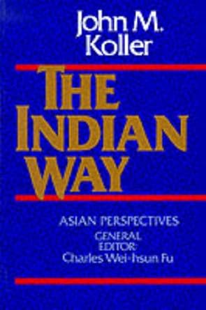 Buy The Indian Way (Asian Perspectives) Book Online at Low Prices in ...