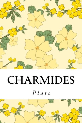 Charmides: Amazon.co.uk: Plato, Plato, Jowett, Benjamin: 9781518687020 ...
