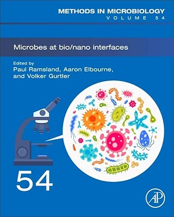 Microbes at Bio/Nano Interfaces (Volume 54) (Methods in Microbiology ...