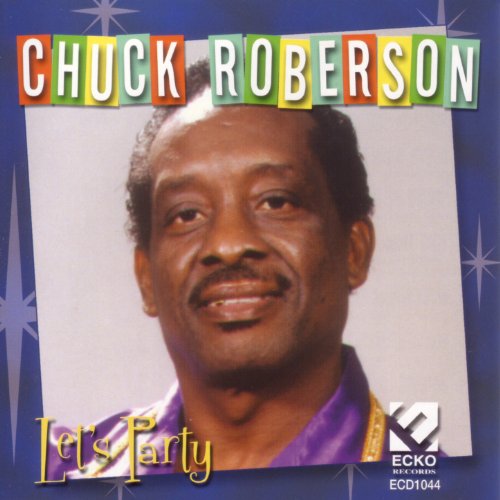Amazon.co.jp: Let's Party : Chuck Roberson: デジタルミュージック