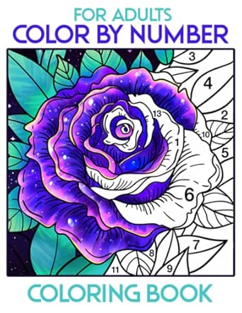 Color By Number Coloring Book For Adults: Collection Of 50 Pages For ...
