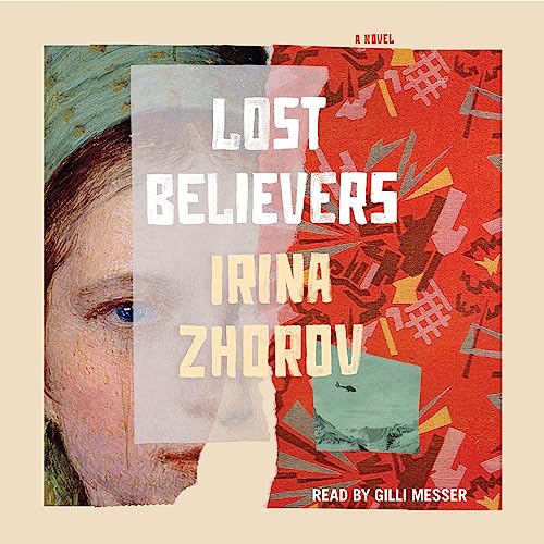 Amazon.com: Lost Believers: A Novel (Audible Audio Edition): Irina ...