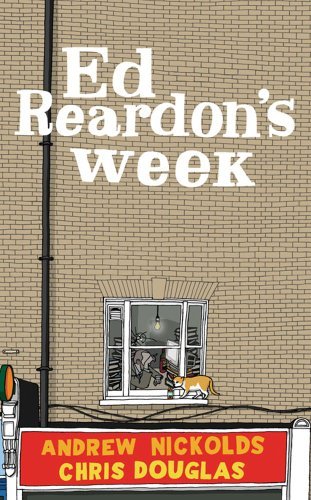 Ed Reardon's Week: Amazon.co.uk: Nickolds, Andrew, Douglas, Christopher ...