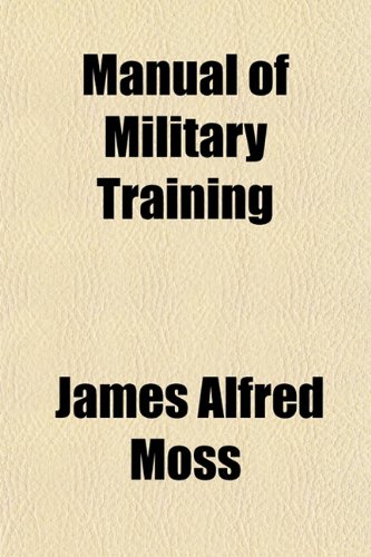 Buy Manual of Military Training Book Online at Low Prices in India ...