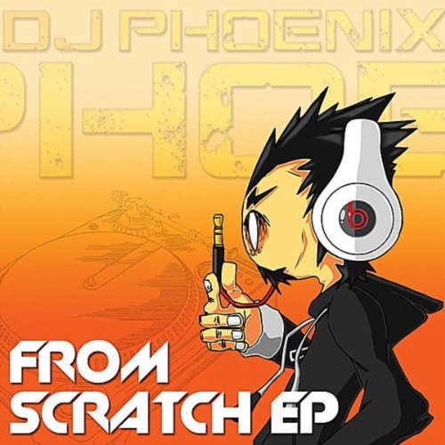 Amazon.com: From Scratch - EP : Dj Phoenix: Digital Music