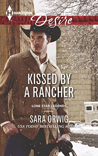 Kissed by a Rancher (Lone Star Legends Book 2373) - Kindle edition by Orwig, Sara. Literature ...