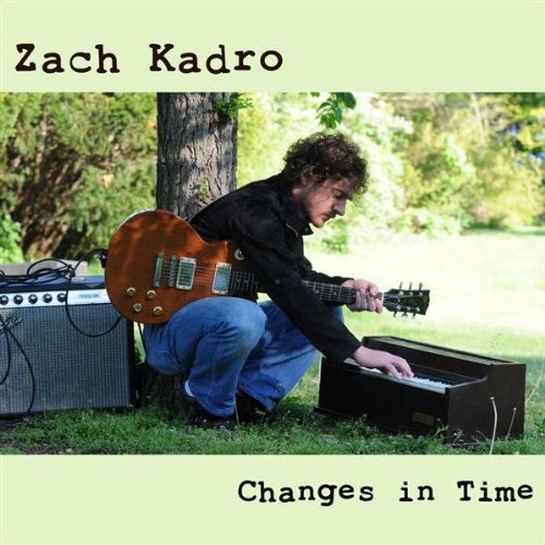 Zach Kadro - Changes in Time - Amazon.com Music