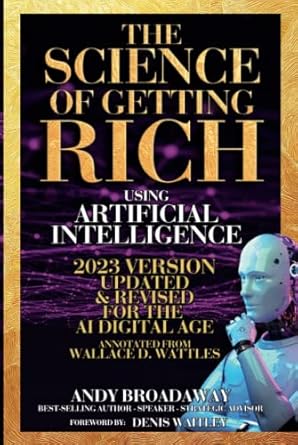 The Science of Getting Rich with Artificial Intelligence: 2023 Version ...
