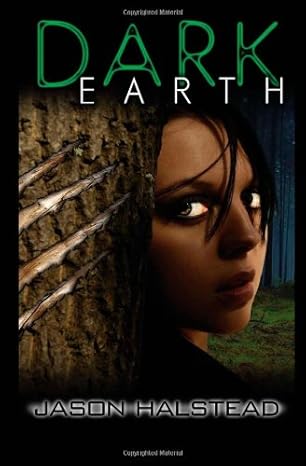 Dark Earth: Halstead, Jason: 9781451572964: Amazon.com: Books