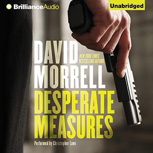 Amazon.com: Desperate Measures (Audible Audio Edition): David Morrell ...