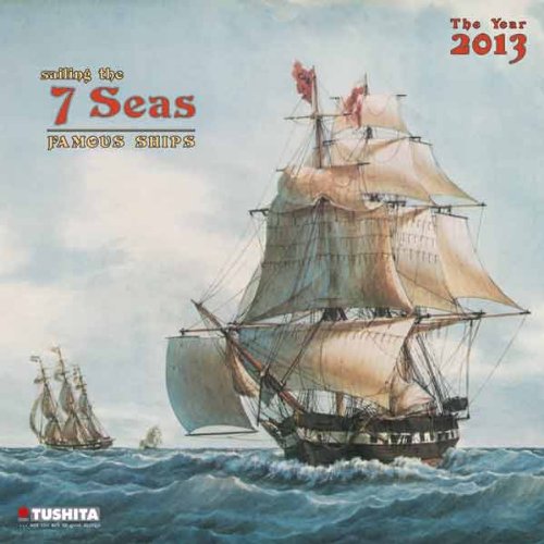 Sailing the 7 Seas, Famous Ships 2013: 9783863234508: Books - Amazon.ca