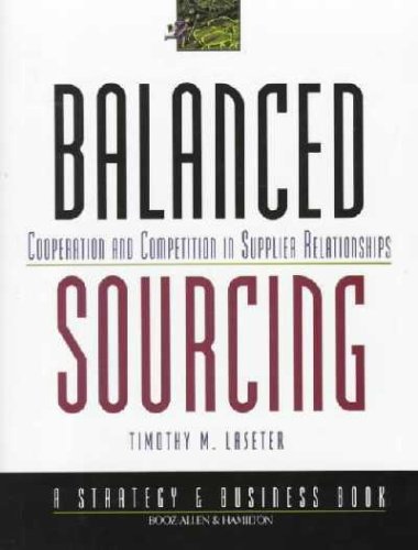 Balanced Sourcing: Timothy M. Laseter: Amazon.com: Books