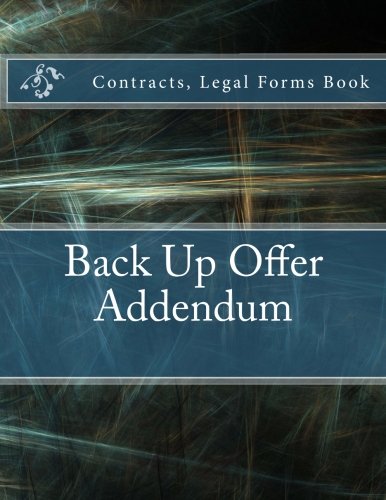 Back Up Offer Addendum: Contracts, Legal Forms Book: Amazon.co.uk ...