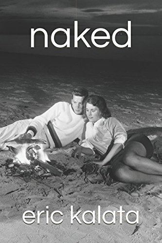 naked: Kalata, Eric M.: 9781973414223: Amazon.com: Books