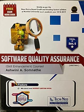 Buy Software Quality Assurance (Skill Enhancement Course) MU Sem 6 B.Sc ...