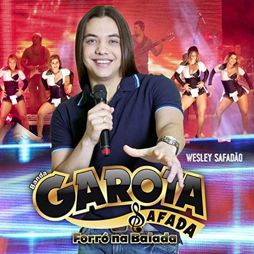 Forró Na Balada Banda Garota Safada Digital Music