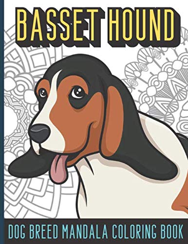 Basset Hound Dog Breed Mandala Coloring Book: Great Booklet or Gift for ...