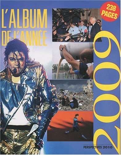 Amazon.com: L'album de l'annee 2009 (French Edition): 9782864011316 ...
