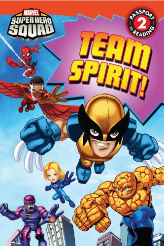 Super Hero Squad: Team Spirit! (Passport to Reading Level 2): Rosen ...