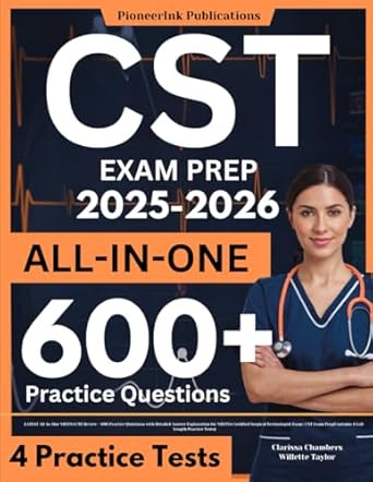 CST Study Guide: LATEST All-In-One NBSTSA CST Review + 600 Practice ...