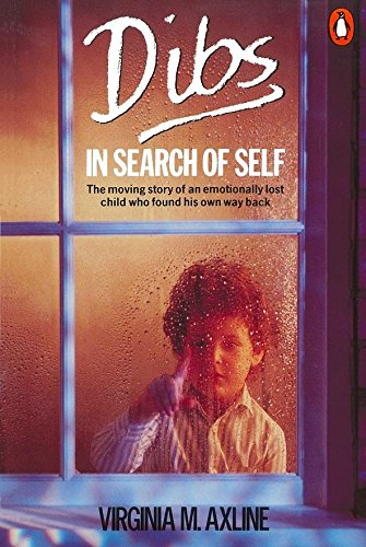 Dibs in Search of Self: Personality Development in Play Therapy: Amazon ...