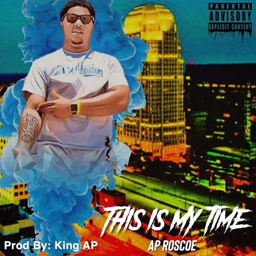 This Is My Time by AP Roscoe on Prime Music