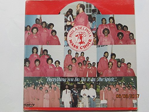 Philadelphia Mass Choir, Gmwa - Everything You Do, Do It in the Spirit ...