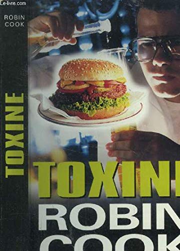 Amazon.com: Toxine: 9782744135187: Robin Cook, Dominique Peters: Books