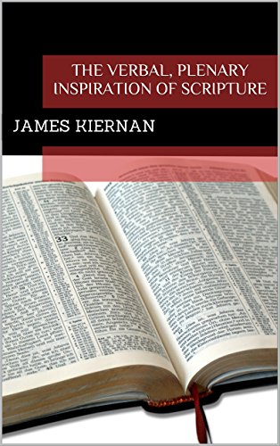 Amazon.com: The Verbal, Plenary Inspiration of Scripture eBook ...