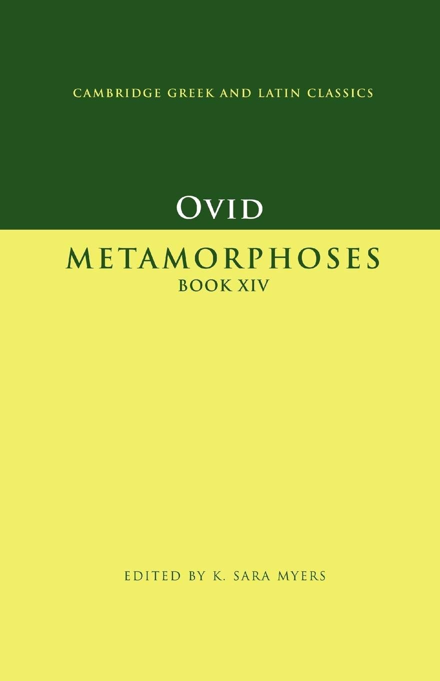 Ovid: Metamorphoses Book Xiv (Cambridge Greek and Latin Classics, 14 ...