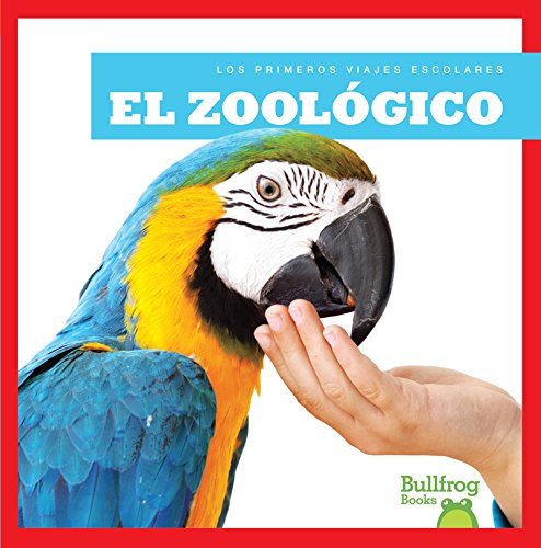 El zoológico (Zoo) (Bullfrog Books: Spanish Edition) (Los primeros ...